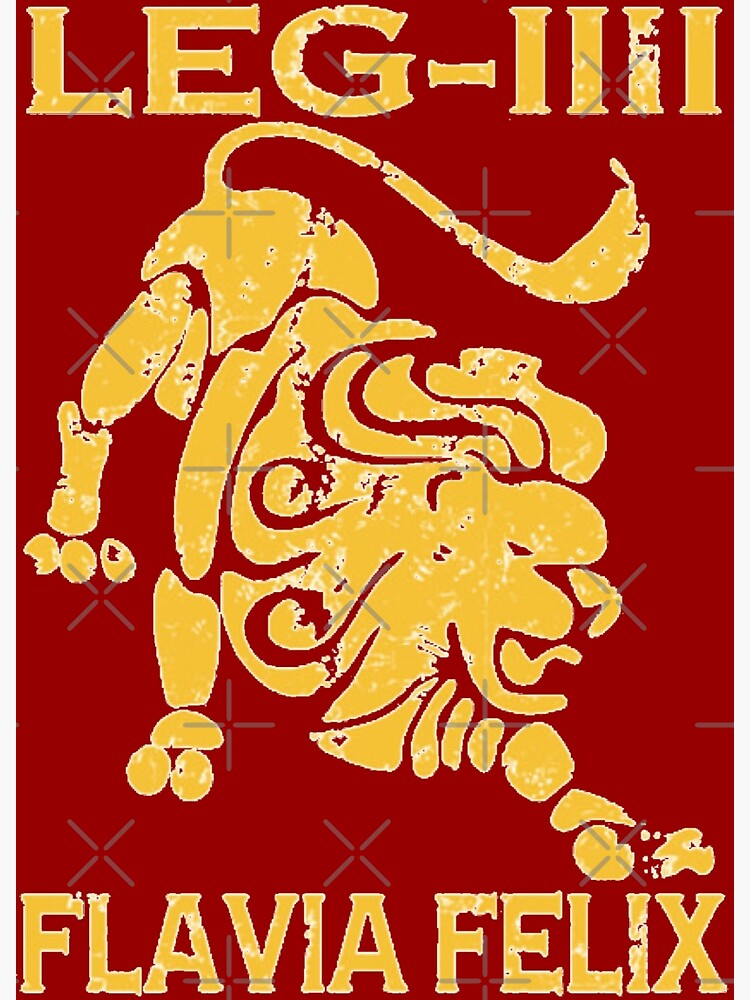 "Legio Flavia Felix" Poster for Sale by valentinpereda | Redbubble