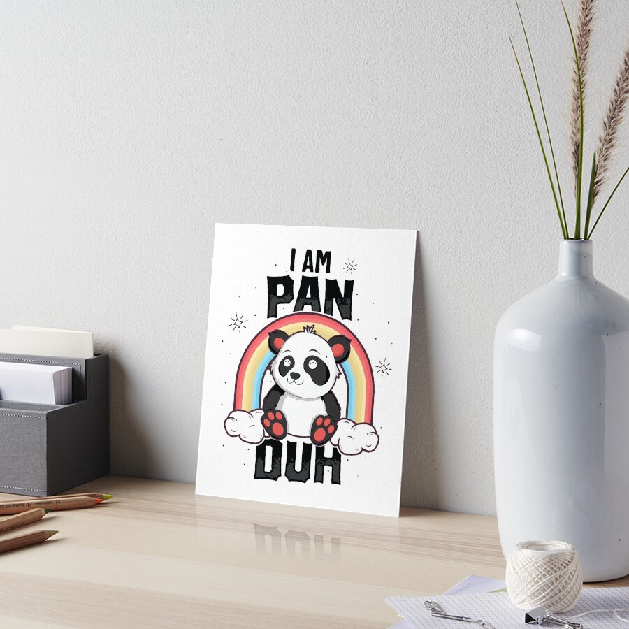 "I'm Pan Duh T-Shirt Panda Pansexual Pride Rainbow LGBT Gift" Art Board ...