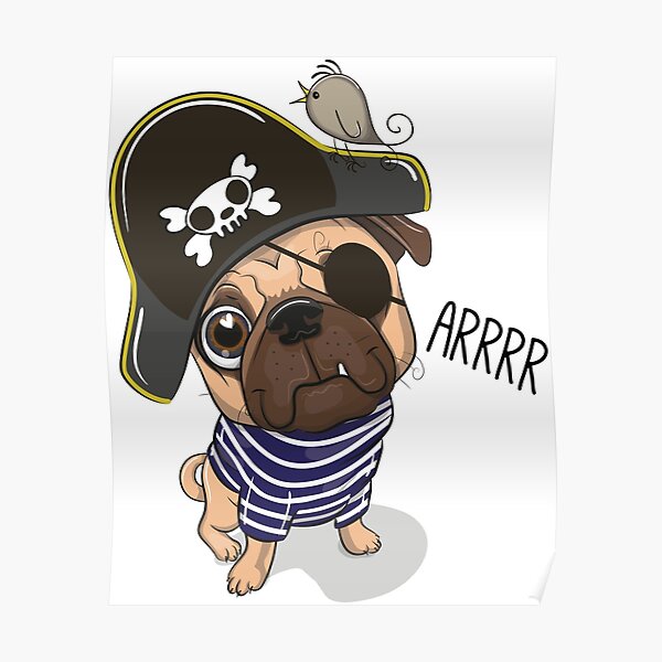 "Pug Pirate" Poster by dvirmalka | Redbubble