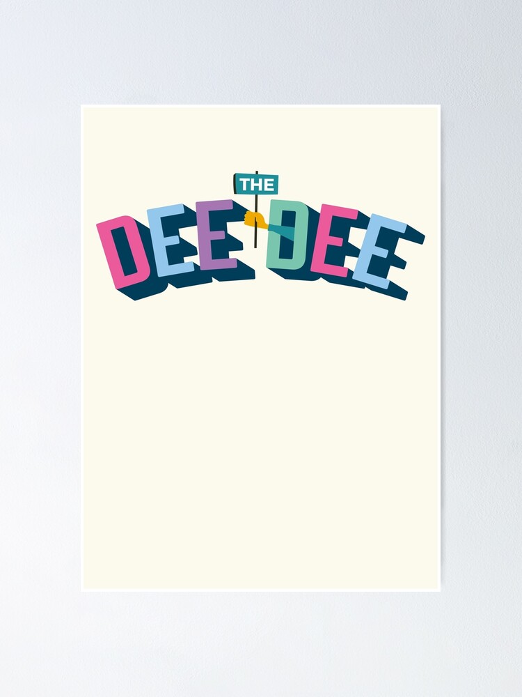 "Dee Dee - Prom the Musical" Poster by MickeyBanks | Redbubble