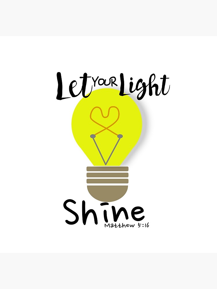 "Let Your Light Shine Lightbulb Bulb Bible Verse Matthew 5:16" Poster ...