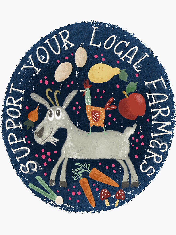 "Support your local farmer//farmers market goat,fruit,vegetables design ...