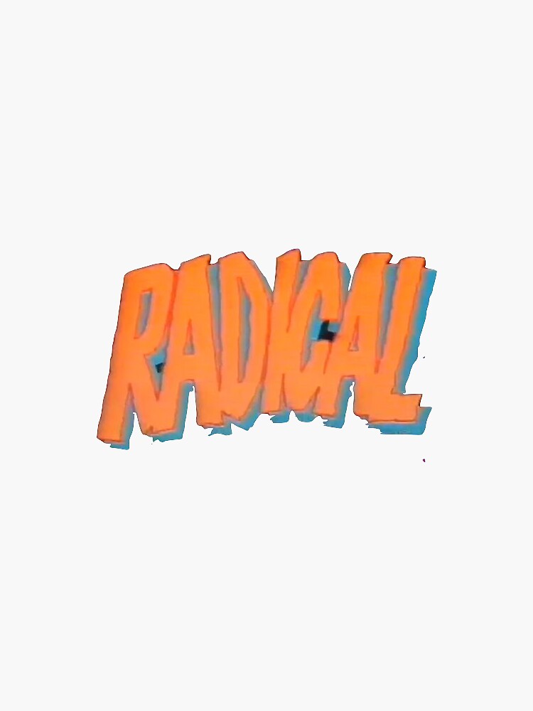 "Radical" Sticker by lulumurph | Redbubble