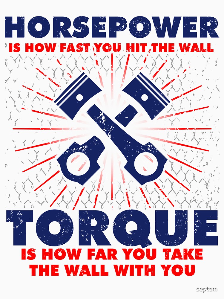 "Horsepower vs Torque Diesel Car Mechanic Funny Quote" T-shirt for Sale ...