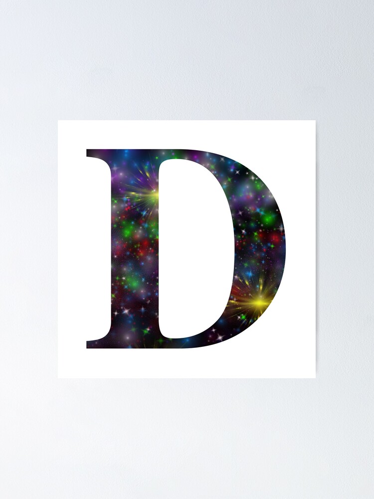 "Galaxy - Letter "D"" Poster for Sale by planet-eye | Redbubble