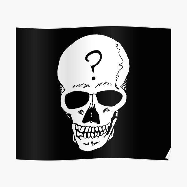 "Skull Question Mark" Poster by avidfan2000 | Redbubble