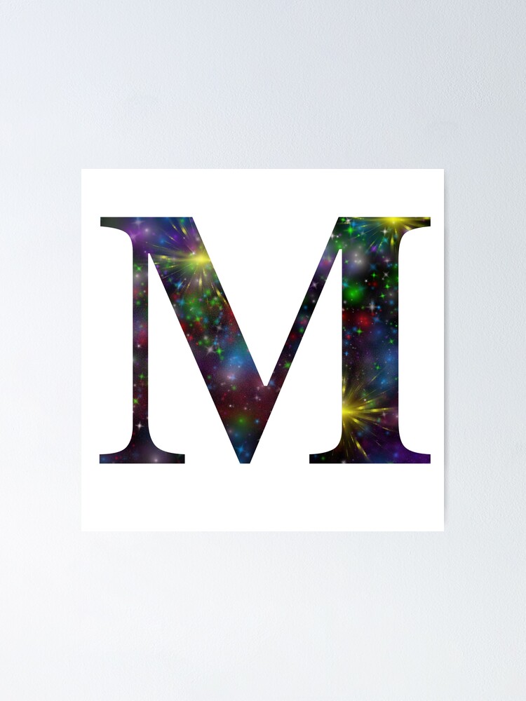 "Galaxy - Letter "M"" Poster for Sale by planet-eye | Redbubble