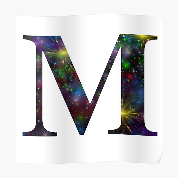 "Galaxy - Letter "M"" Poster for Sale by planet-eye | Redbubble