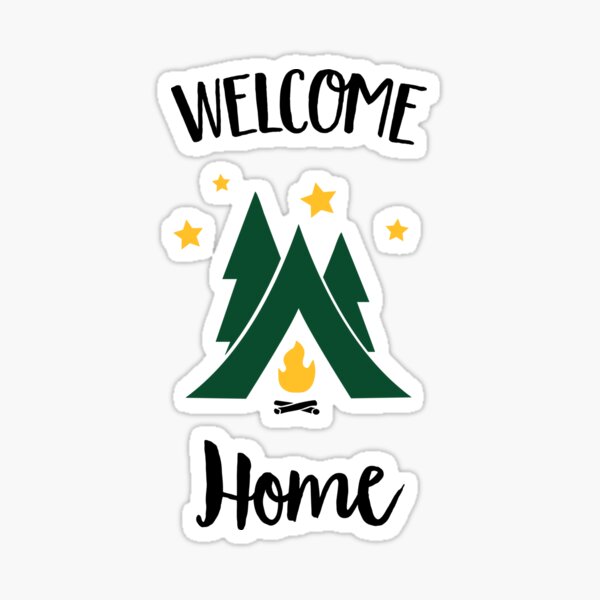 "Welcome home" Sticker for Sale by Vectorqueen | Redbubble