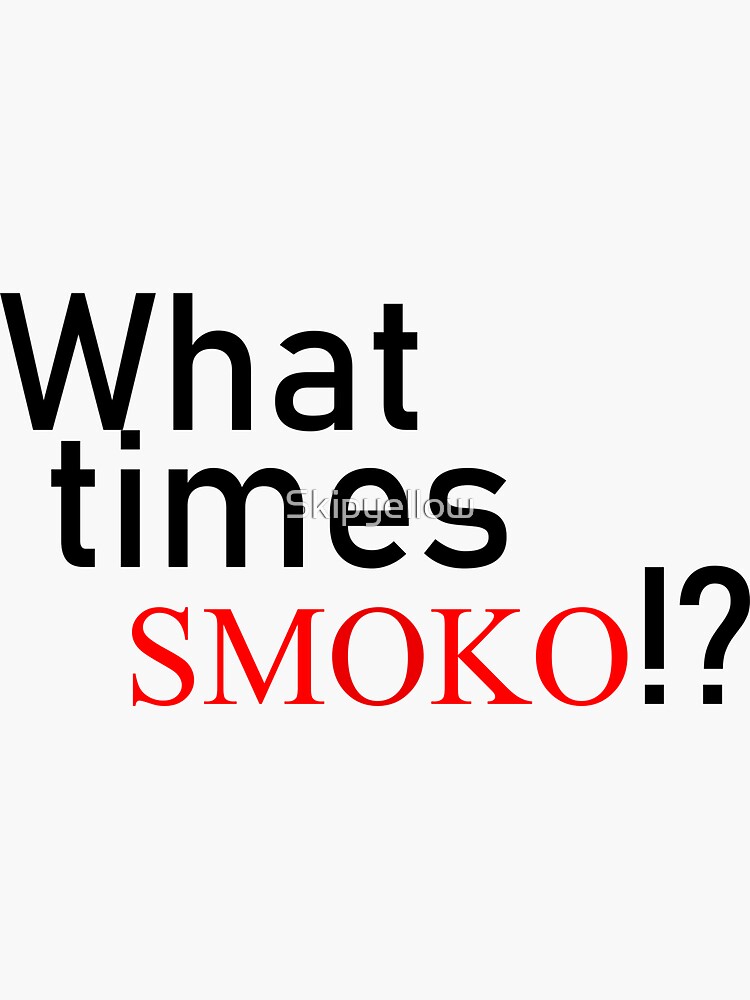 "What times Smoko!?" Sticker for Sale by Skipyellow | Redbubble