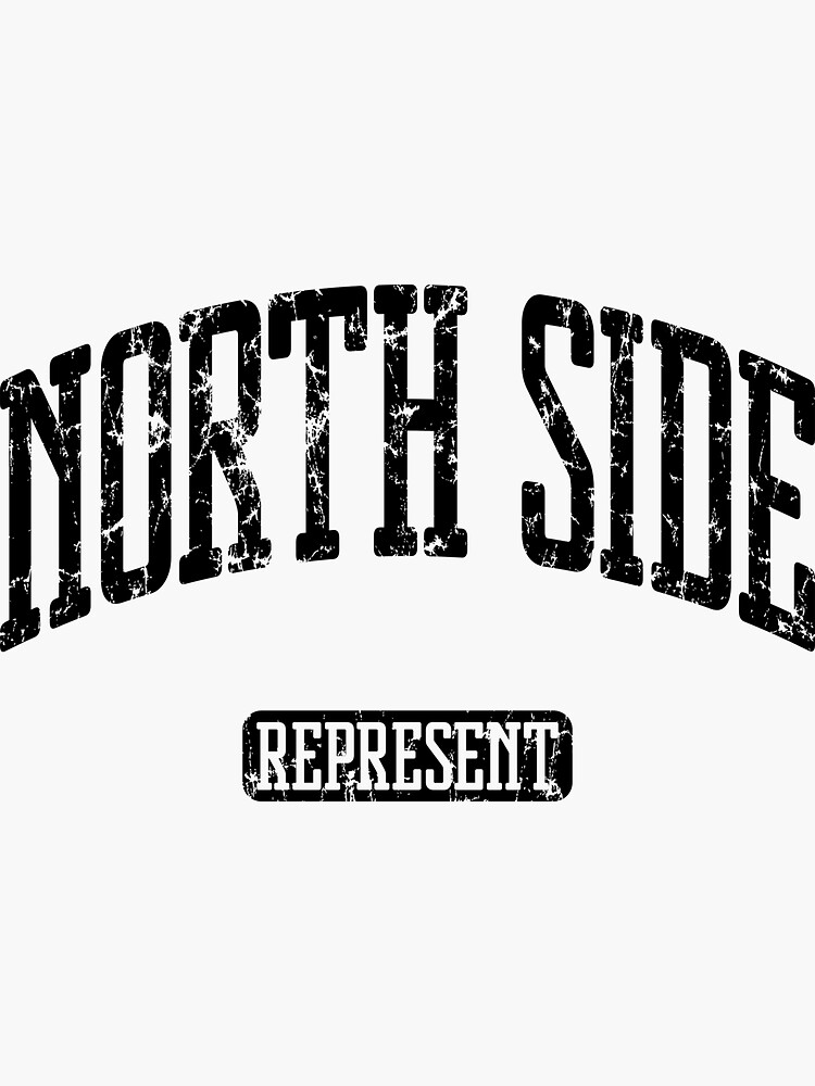 "North Side Represent" Sticker for Sale by smashtransit | Redbubble