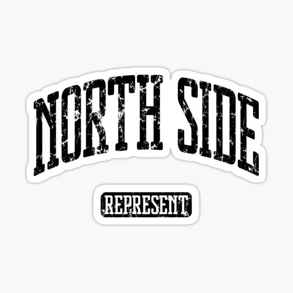 "North Side Represent" Sticker for Sale by smashtransit | Redbubble