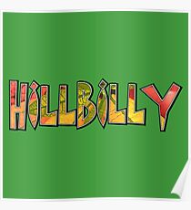 Hillbilly Posters | Redbubble