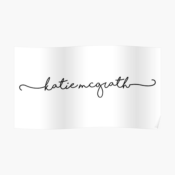 "Katie McGrath in cursive" Poster for Sale by brenda-lee | Redbubble