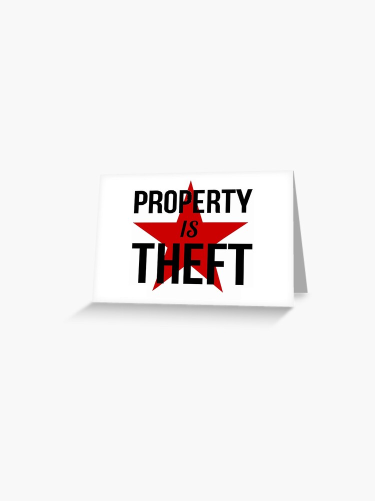 "Property is Theft - Anarchist Socialist Communist Slogan " Greeting ...