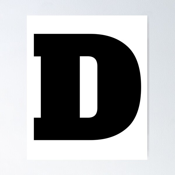 "Alphabet D (Uppercase letter d), Letter D" Poster for Sale by ...