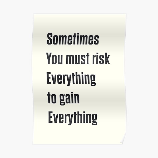 "David Jones poem, sometimes you must risk everything to gain ...
