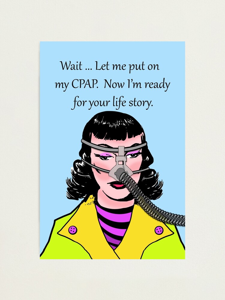 "Funny CPAP Image Retro Woman" Photographic Print by ShoaffBallanger ...