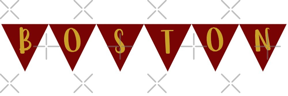 "Boston Banner" by Katia Battistoni | Redbubble