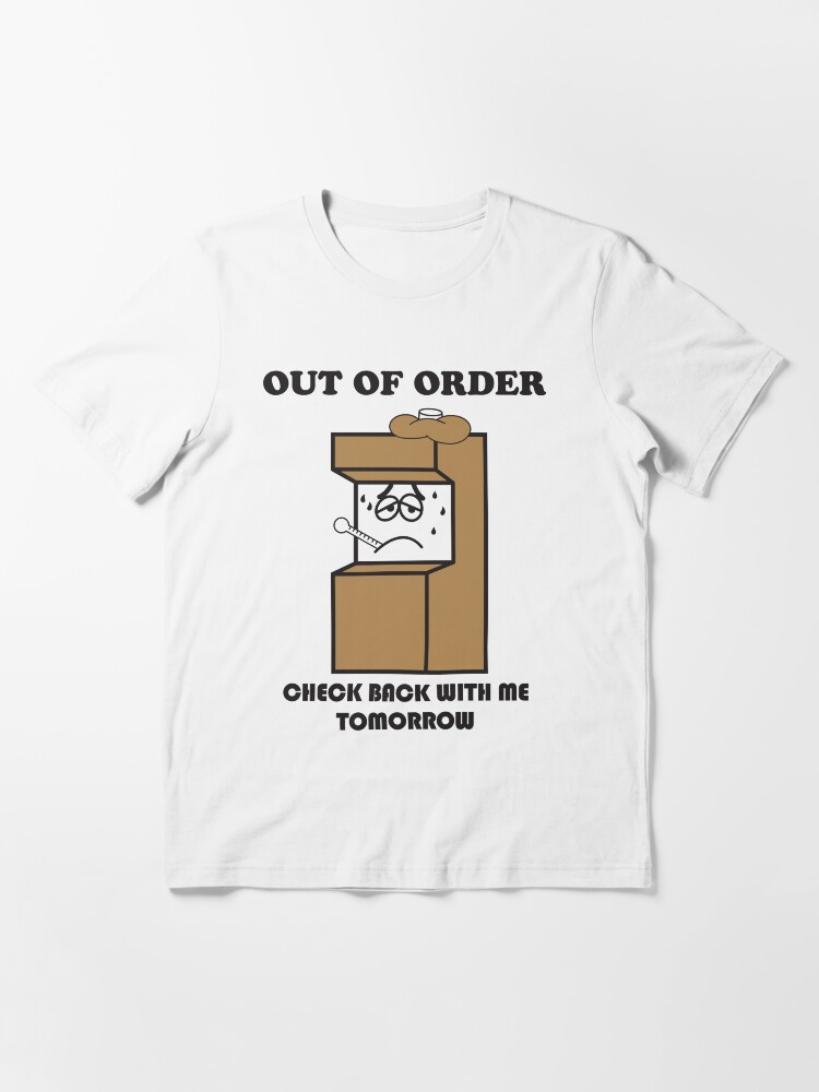 "Litwak's Arcade Out of Order Sign" T-shirt for Sale by whatthechell ...