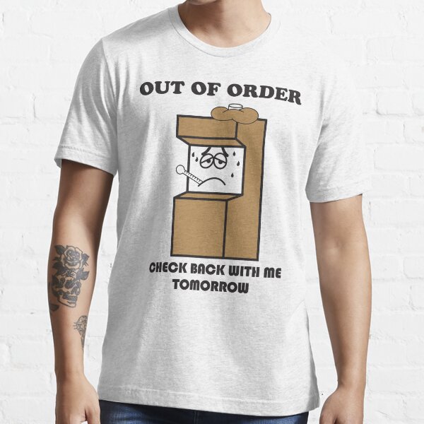 "Litwak's Arcade Out of Order Sign" T-shirt for Sale by whatthechell ...