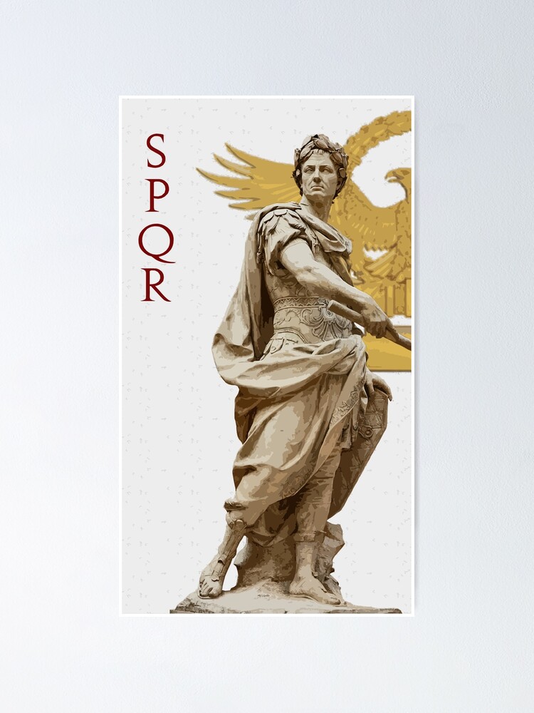 "SPQR Julius Caesar" Poster for Sale by Fatima404 | Redbubble
