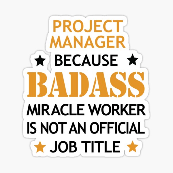 Project Manager Stickers | Redbubble