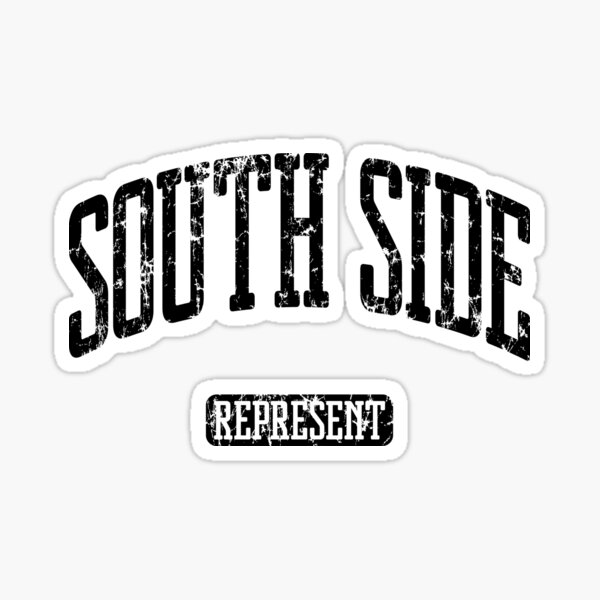 "South Side Represent" Sticker for Sale by smashtransit | Redbubble