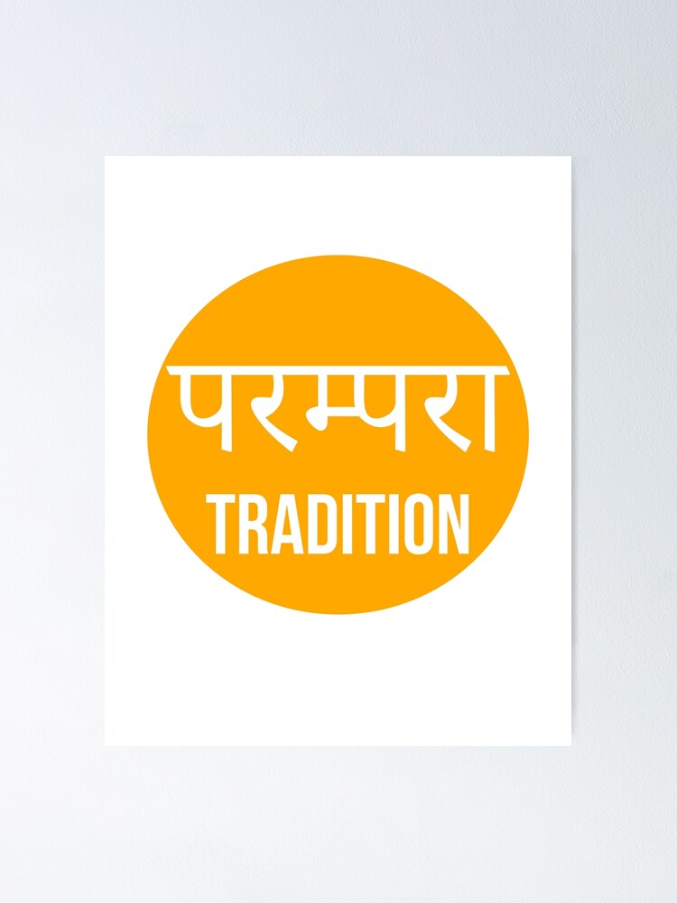 "Tradition - Parampara - Sanskrit / Hindi" Poster for Sale by Sutr ...