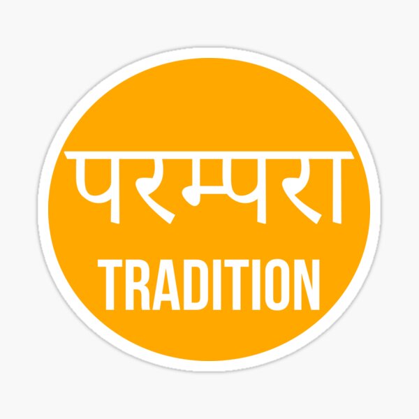 "Tradition - Parampara - Sanskrit / Hindi" Sticker for Sale by Sutr ...