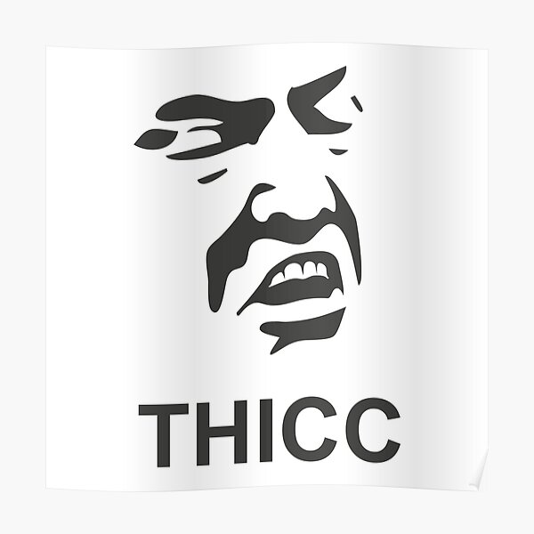 "Trump THICC Meme" Poster by FinestMeme | Redbubble