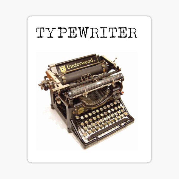 "Typewriter - Old typewriter theme" Sticker for Sale by zero-g | Redbubble