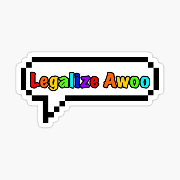 Legalize Awoo Gifts & Merchandise | Redbubble