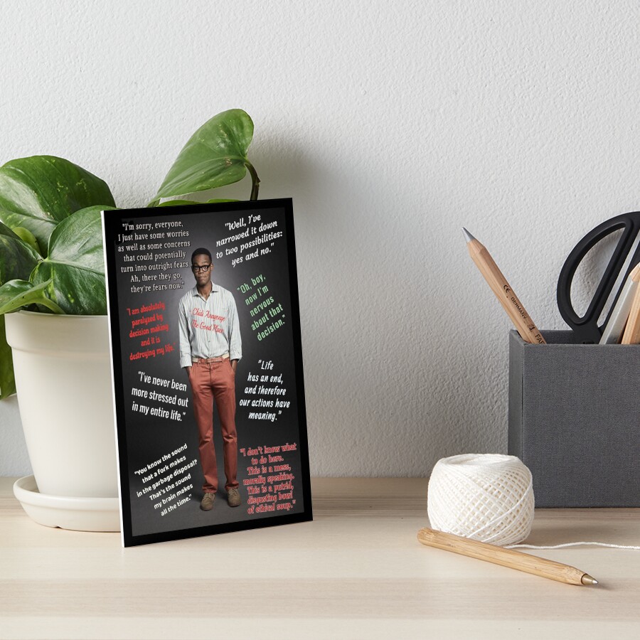 "Chidi Anagonye, The Good Place - Quotes " Art Board Print for Sale by ...
