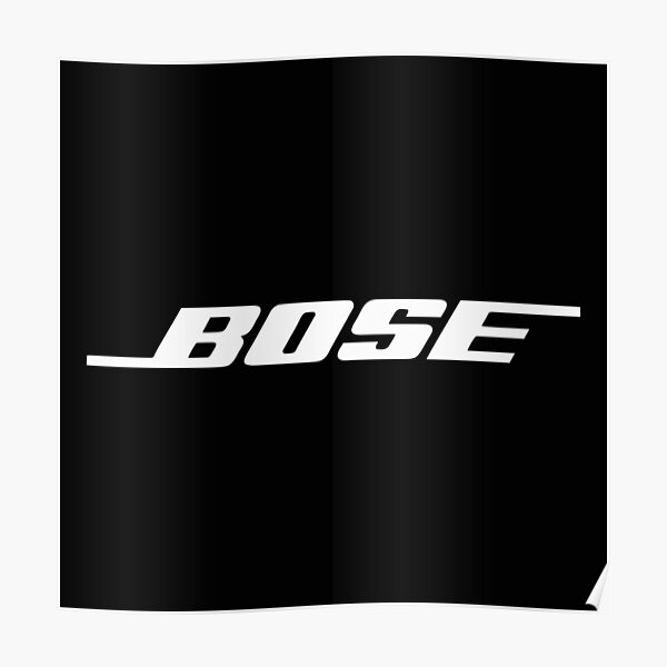 Bose Posters | Redbubble