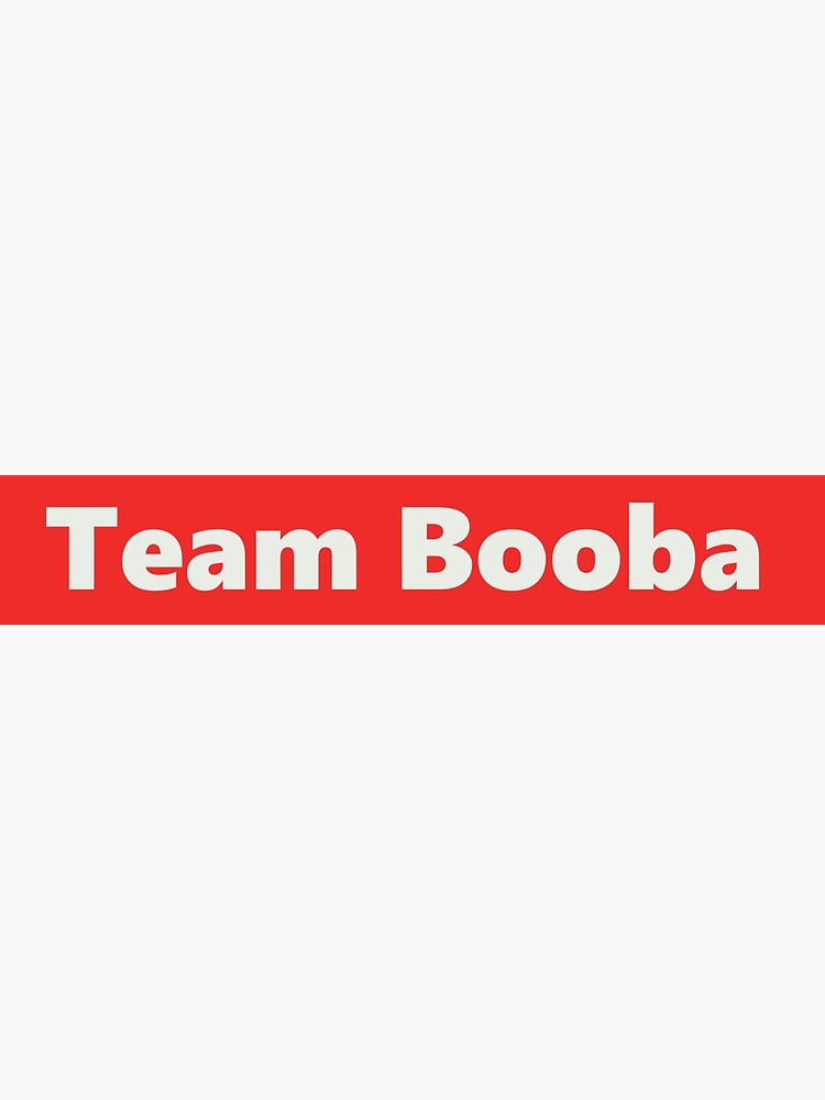 "Team Booba" Sticker by Traumz | Redbubble