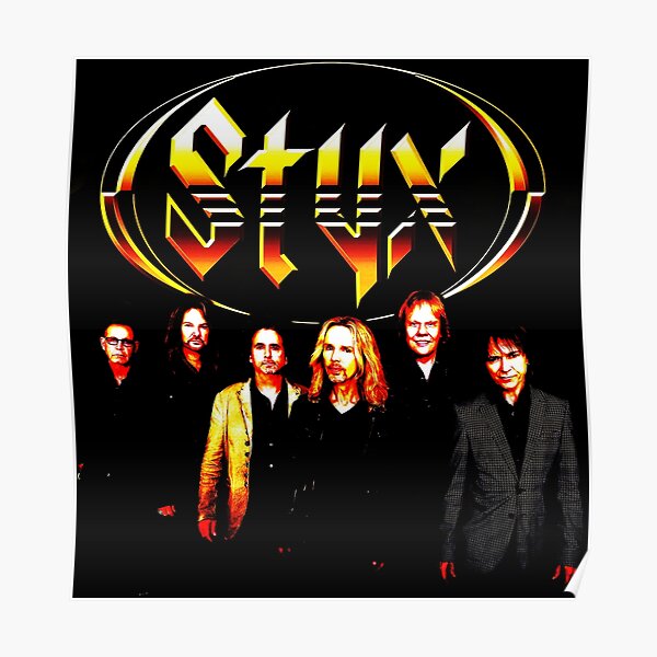 Styx Band Posters | Redbubble