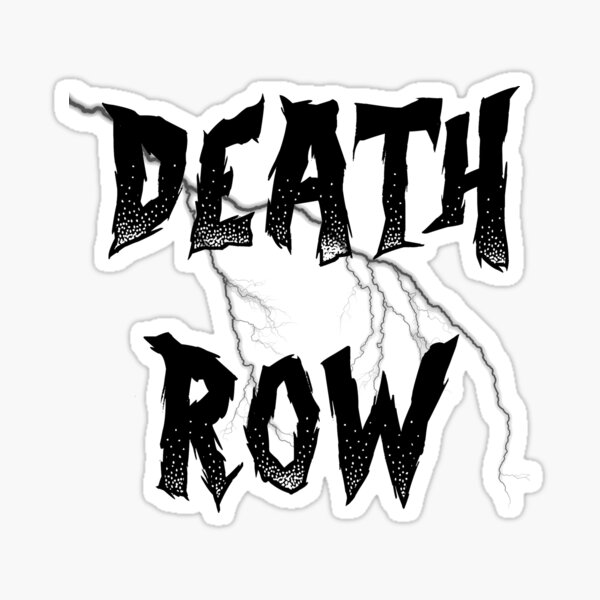 "deathrow - death row" Sticker by JorrieFKL | Redbubble