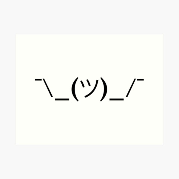 "*shrug* ASCII emoji" Art Print for Sale by fandemonium | Redbubble