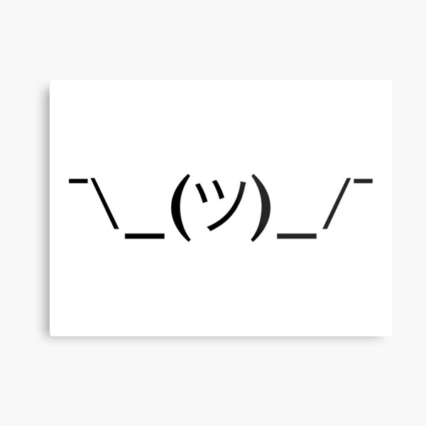 "*shrug* ASCII emoji" Metal Print by fandemonium | Redbubble