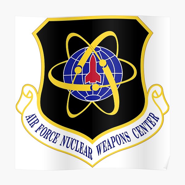 "Air Force Nuclear Weapons Center (AFNWC) Crest" Poster for Sale by ...
