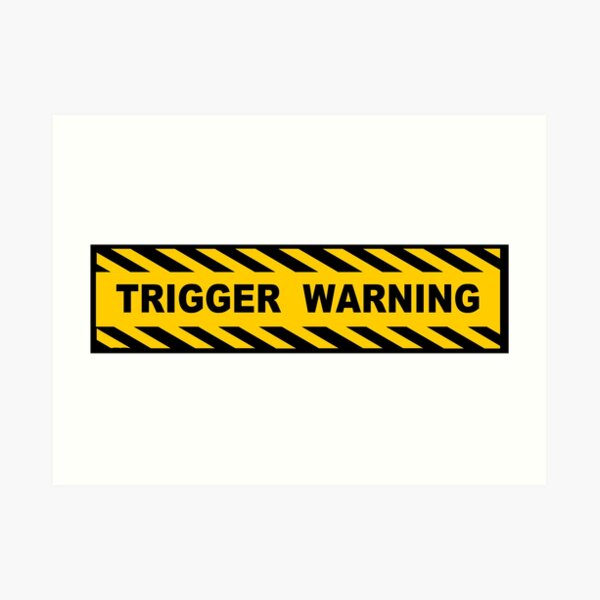 "TRIGGER WARNING - TRIGGER TAPE" Art Print for Sale by sociographix ...