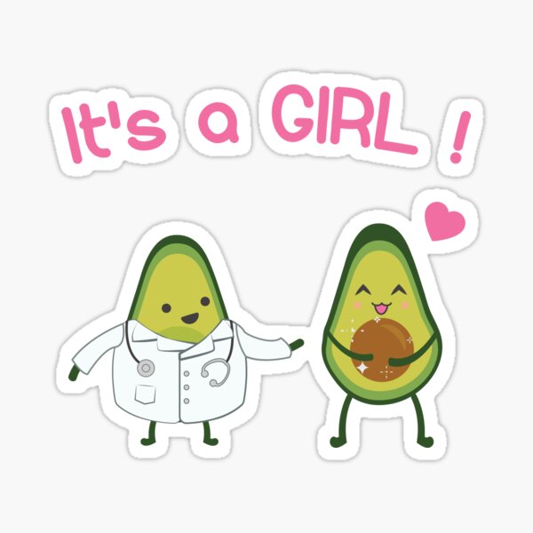 "Dr. Avocado - It's a GIRL" Sticker by TCMstar | Redbubble