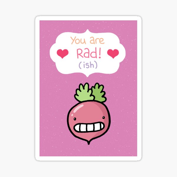 "You Are Rad!" Sticker for Sale by VenkmanProject | Redbubble