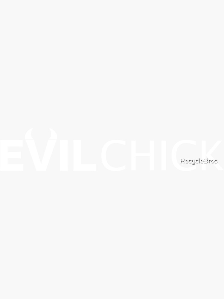 "Evil Chick - Bad Girl indipendent woman or girl" Sticker for Sale by ...