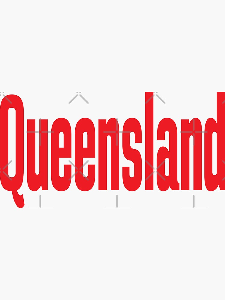 "Queensland Australia Raised Me" Sticker by ProjectX23 | Redbubble