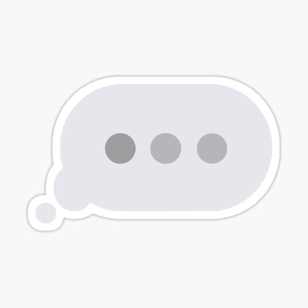 "iMessage typing indicator x 'left on read'" Sticker for Sale by ...
