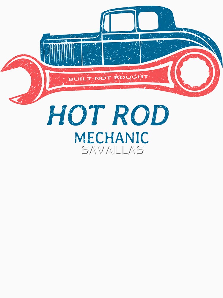 "Hot Rod Mechanic" T-shirt by SAVALLAS | Redbubble
