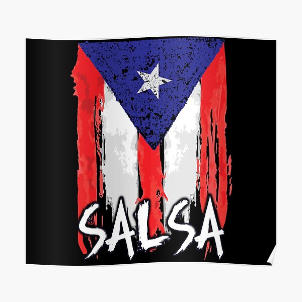 "Salsa Puerto Rico Apparel: Puerto Rico Flag Gift" Poster by MrEddie10 ...