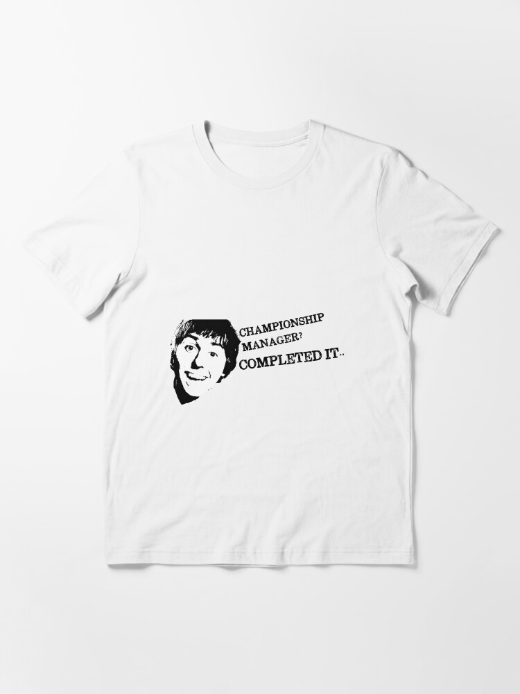 "Championship Manager, Completed It, Jay Inbetweeners Quote" T-shirt ...